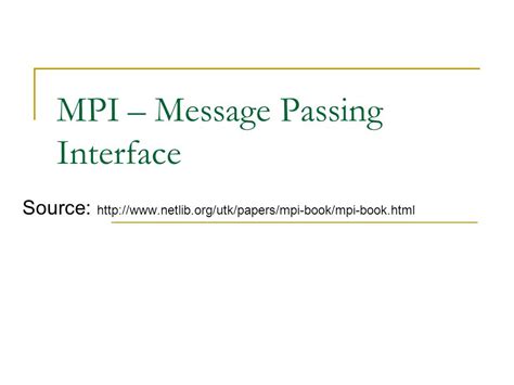 mpi message passing interface source ppt download