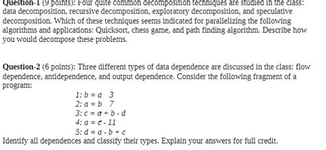 [solved] Question 1 9 Points Four Quite Common Decomposition Techniques Course Hero