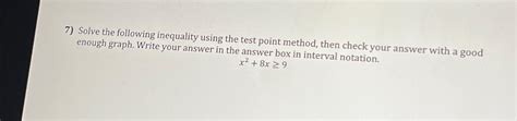 Solved Solve The Following Inequality Using The Test Point