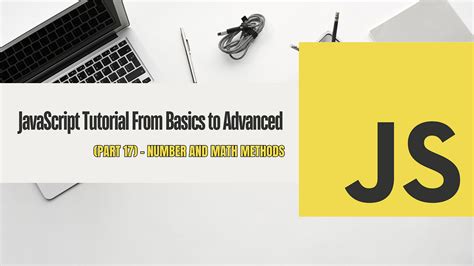 Javascript Tutorial Part 17 Number Methods By Coding Adventure