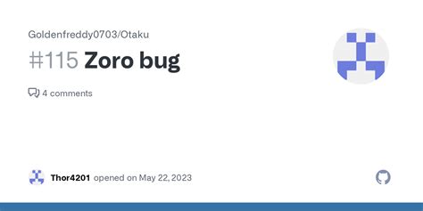 Zoro Bug · Issue 115 · Goldenfreddy0703otaku · Github