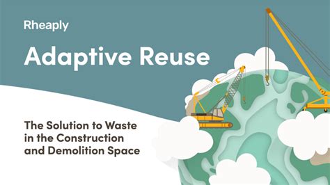 Adaptive Reuse Transforms Waste In The Construction Industry Rheaply
