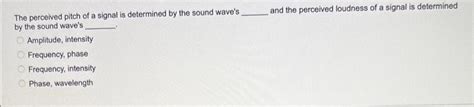 And The Perceived Loudness Of A Signal Is Determined