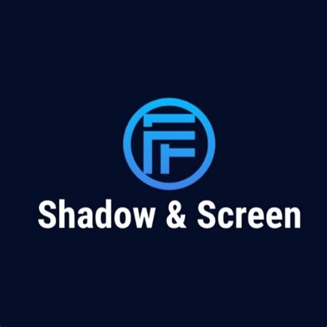 Shadow And Screen Youtube