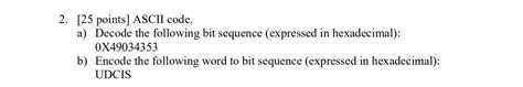 Solved 2 25 Points Ascii Code A Decode The Following