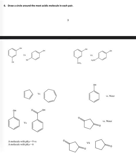 Solved 6. Draw a circle around the most acidic molecule in | Chegg.com