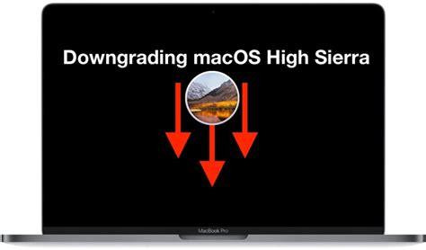How To Downgrade MacOS High Sierra