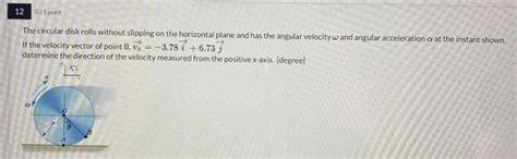 Solved The Circular Disk Rolls Without Slipping On The Chegg
