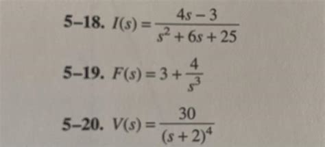 Solved Use Table 5 1 To Determine The Inverse Laplace