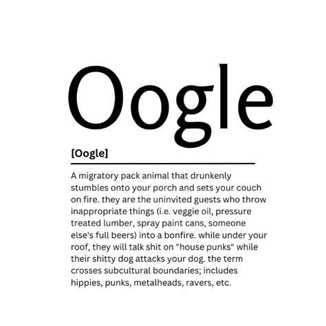 Oogle Dictionary Definition Kaigozen Digital Art And Ai Humor And Satire Signs And Sayings Artpal