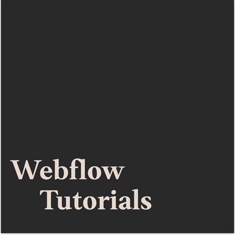 Webflow Tutorials Medium