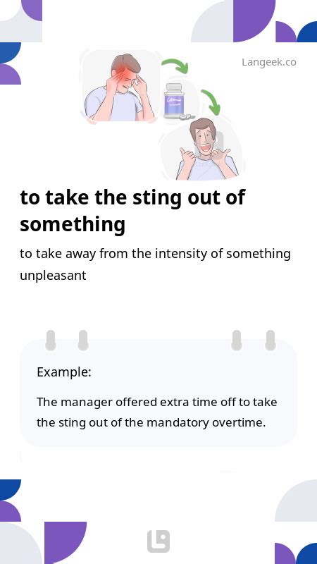 Definition And Meaning Of Take The Sting Out Of Langeek