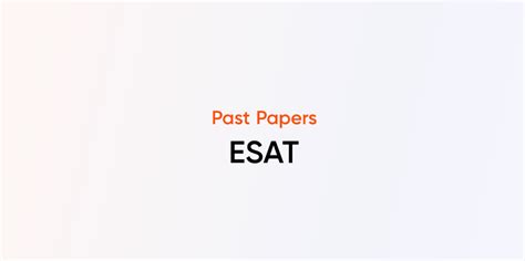 From Preparation To Perfection Leveraging Esat Past Papers Flaremagazine