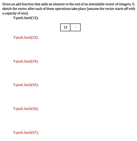 solved given an add function that adds an element to the end