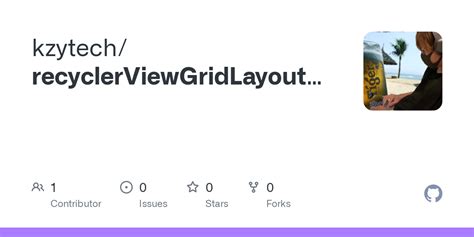 Github Kzytech Recyclerviewgridlayoutboilerplate