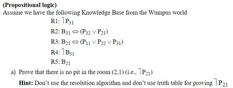 Solved Propositional Logic Assume We Have The Following Chegg