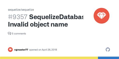 Sequelizedatabaseerror Invalid Object Name · Issue 9357 · Sequelizesequelize · Github