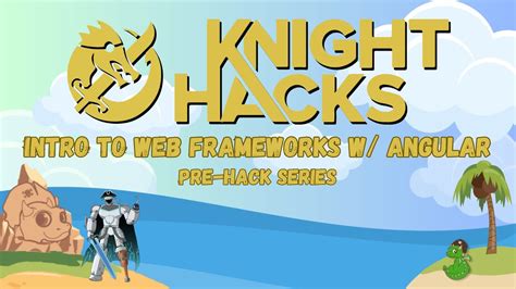 Intro To Web Frameworks W Angular Pre Hack Youtube
