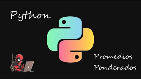 Python Promedios Ponderados YouTube