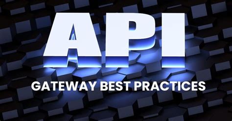 API Gateway Best Practices