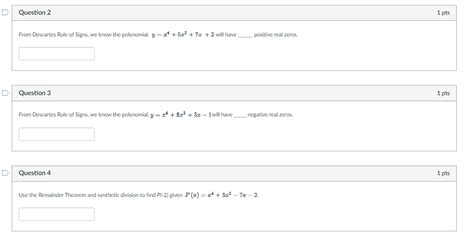 Solved From Descartes Rule Of Signs We Know The Polynomial