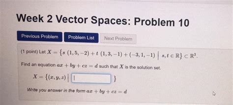 solved week 2 vector spaces problem 10 previous problem