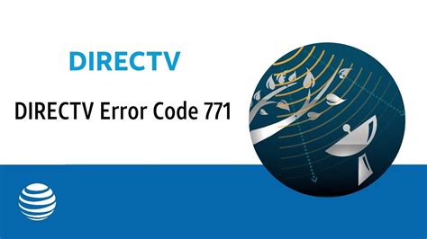 DIRECTV Error Code 771 AT T DIRECTV YouTube