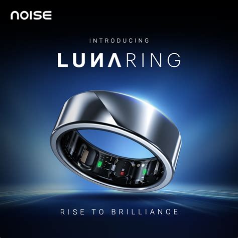 Noise Luna Ring Unveiled With A Titanium Body Over 70 Health And Fitness Metrics And 7 Day