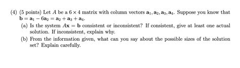 solved 4 5 points let a be a 6 x 4 matrix with column