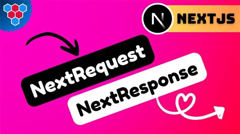 NextRequest And NextResponse