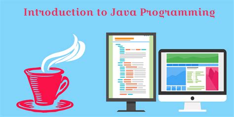 Introduction To Java Programming What Is Java