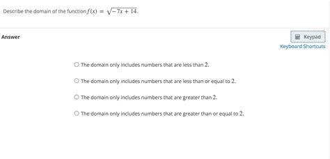 Solved Describe The Domain Of The Function F X X Chegg Com