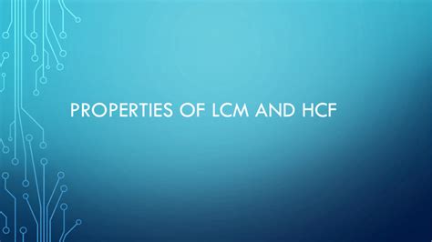 HCF And LCM Properties Explained With Examples