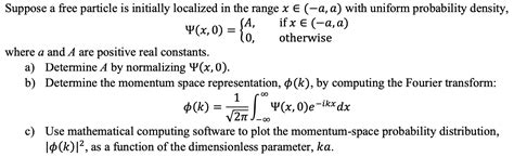 Solved Y X Suppose A Free Particle Is Initially Chegg