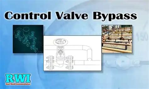 Control Valve Bypass