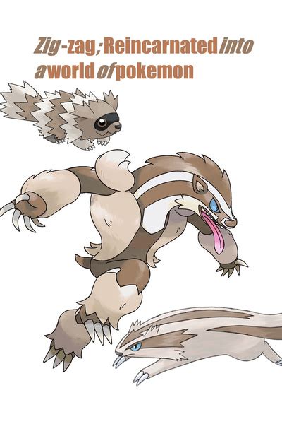Zig Zag Reincarnated In A World Of Pokemon Royal Road