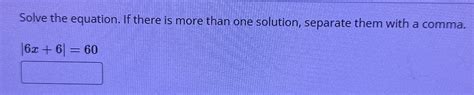 Solved Solve The Equation If There Is More Than One