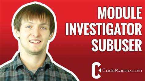 module investigator fixing an issue in the drupal subuser module youtube