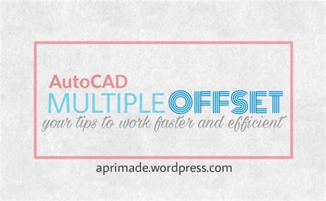 Autocad Lanjutan Memahami Multiple Offset Lifelong Learner