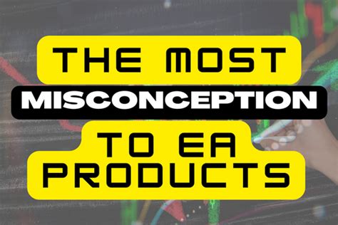 The Most Misconception Of Expert Advisor MT4 MT5