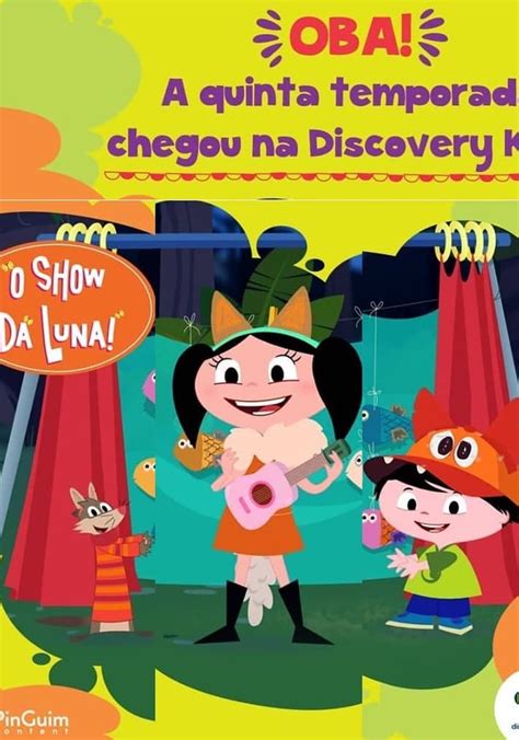 O Show Da Luna Temporada 5 Assista Episódios Online Streaming