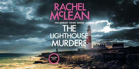 Dorset Crime Book 8 The Lighthouse Murders Rachel Mclean Books
