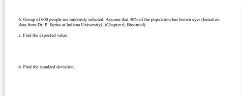 Solved 6 Group Of 600 People Are Randomly Selected Assume