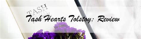 Tash Hearts Tolstoy Kathryn Ormsbee Review