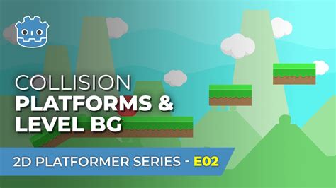 Beginner Tutorial Creating Platforms And Level Backgrounds In Godot Youtube