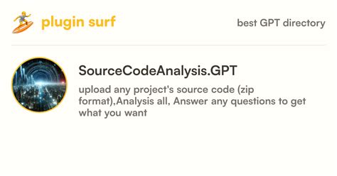 Sourcecodeanalysisgpt Gpt Information Latest Updates And Reviews