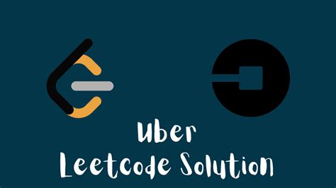 Uber Leetcode Questions To The Innovation