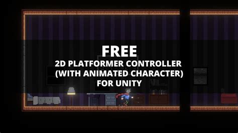 free 2d platformer controller with animated character for unity youtube