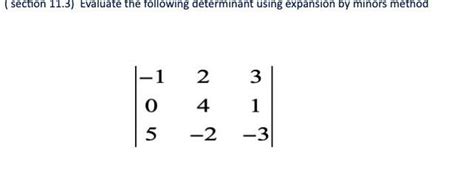 [answered] Section 11 3 Evaluate The Following Determinant Using Kunduz