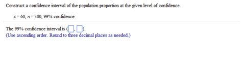Solved Construct A Confidence Interval Of The Population